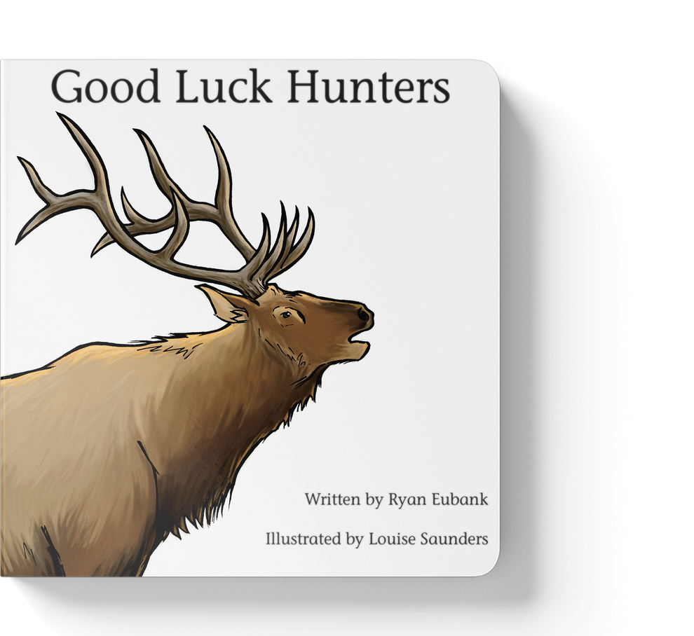 Good Luck Hunters – Explore The Outdoors Books